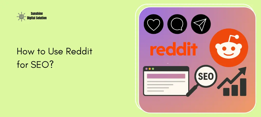 How to Use Reddit for SEO? Your Complete Guide For 2025!